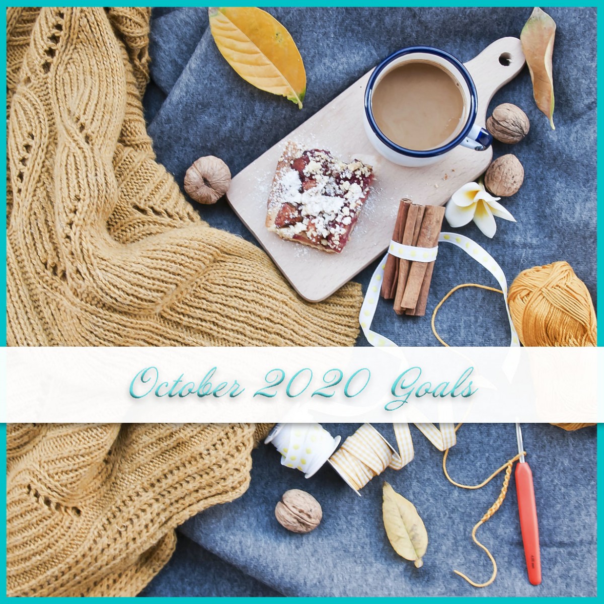 October 2020 Goals | Personal+Professional - JudithsFreshLook.com