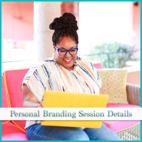Personal Branding Session Details - JudithsFreshLook.com